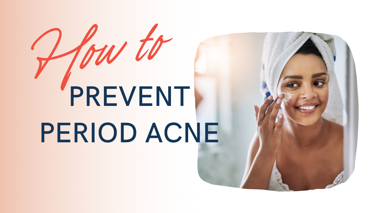 How To Prevent Breakouts Before Your Period Be Blessed Skincare